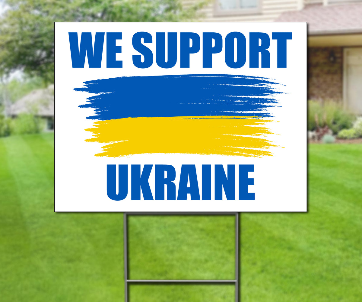 We Support Ukraine Yard Sign — Milweb1